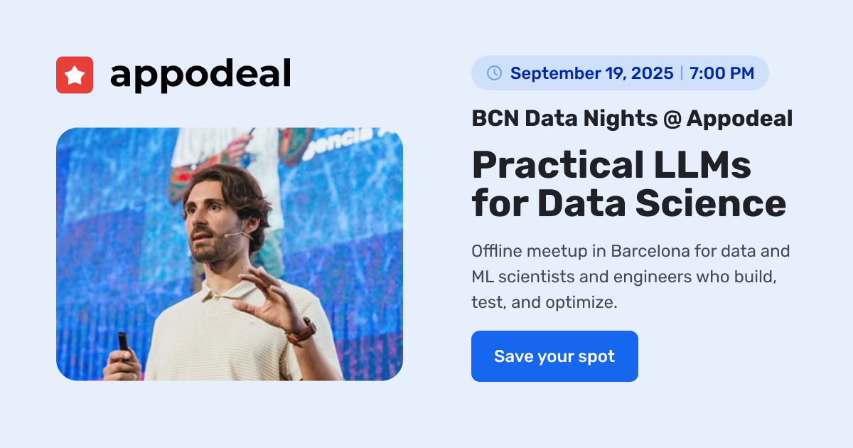 BCN Data Nights @ Appodeal: Practical LLMs For Data Science – Appodeal